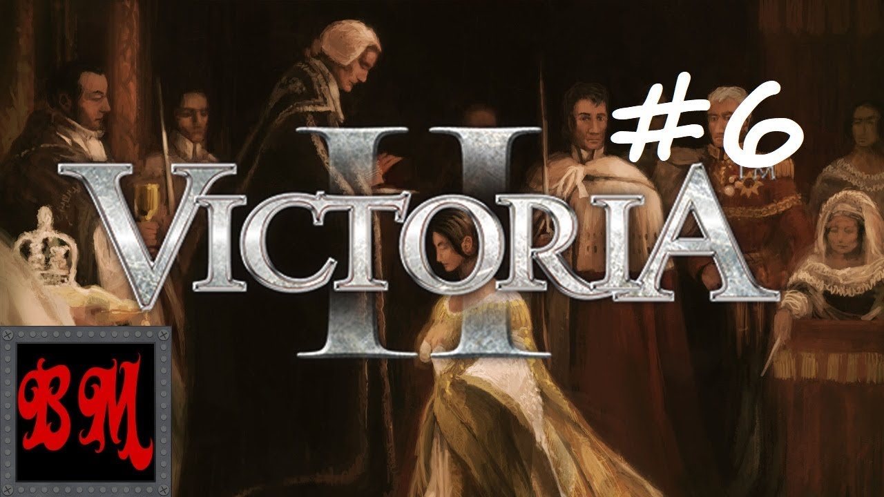 Let's Play Victoria 2 Great Britain - Part 6 - YouTube