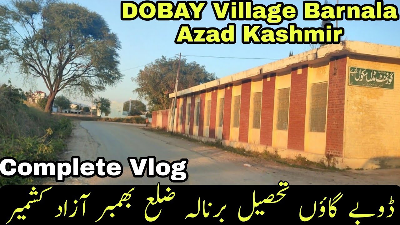 DOBAY Village Azad Kashmir | Dobay Gaoun Near Barnala Azad Kashmir ...