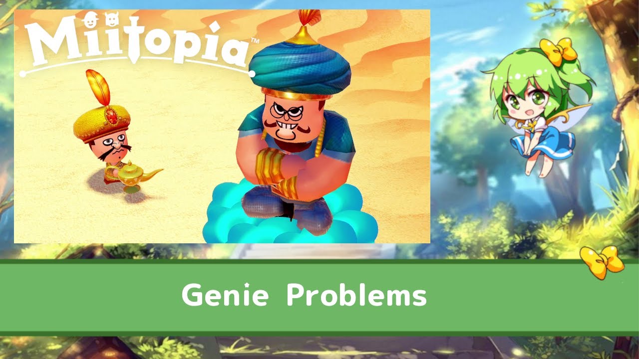 Miitopia (6) - Genie Problems - YouTube
