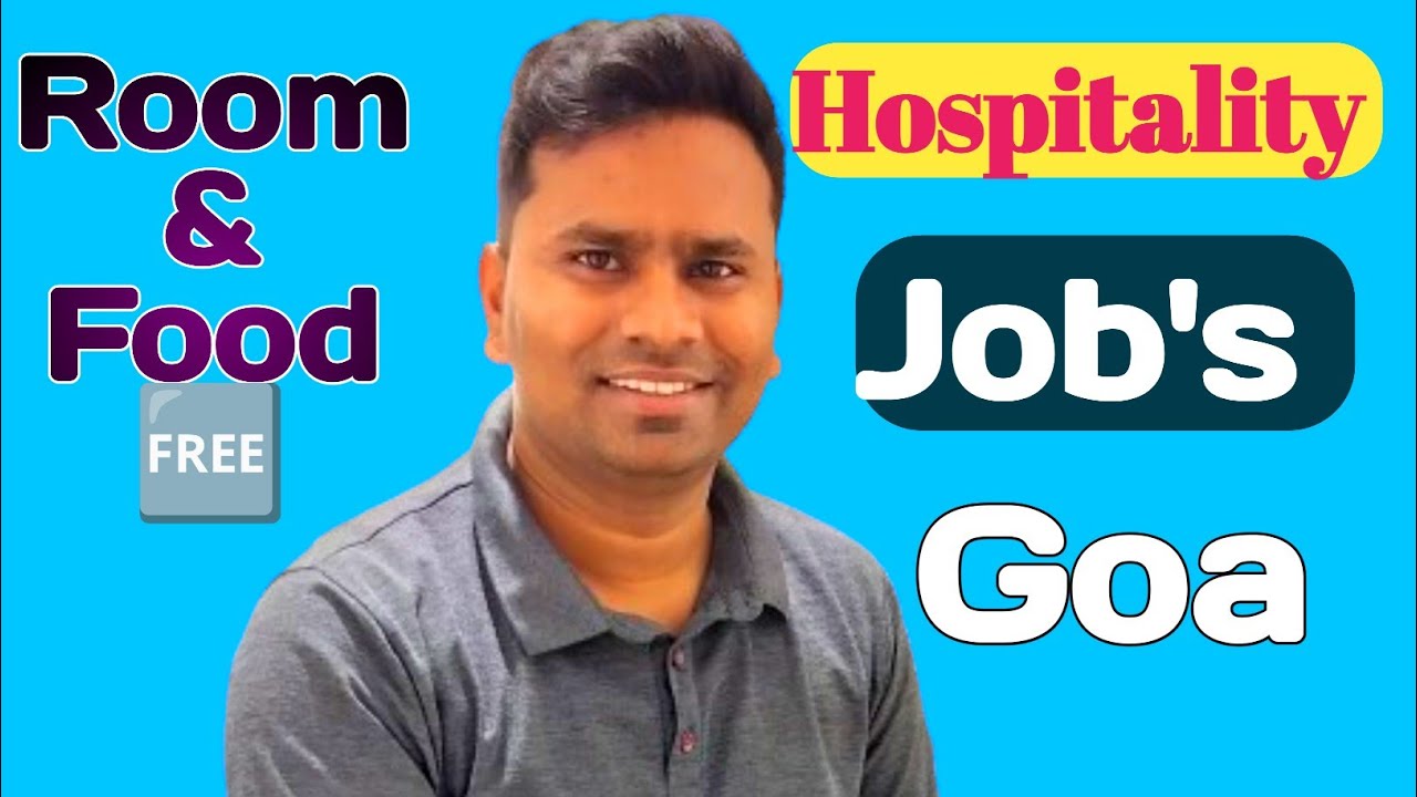 Hospitality Job Vacancy Goa F&B|| - YouTube
