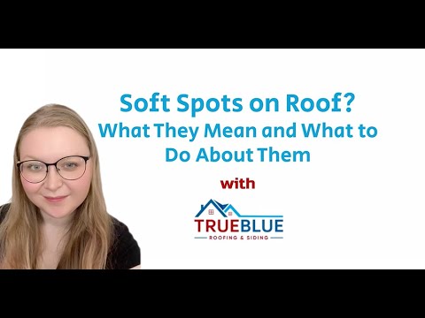 Soft Spots on Roof? - YouTube
