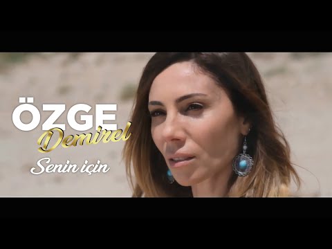 Özge Demirel - Senin İçin