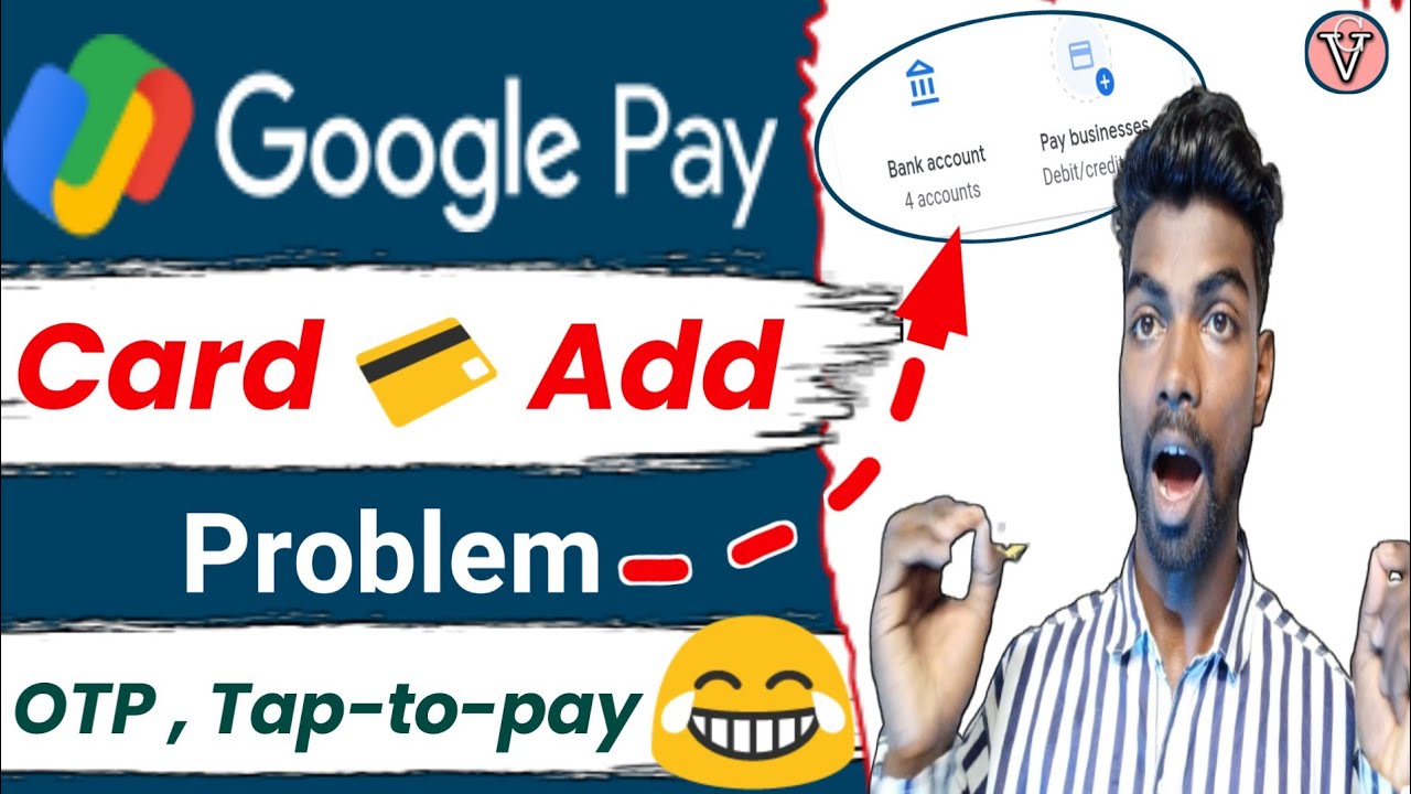 Google pay debit card add problem | Google pay tap and pay not working ...