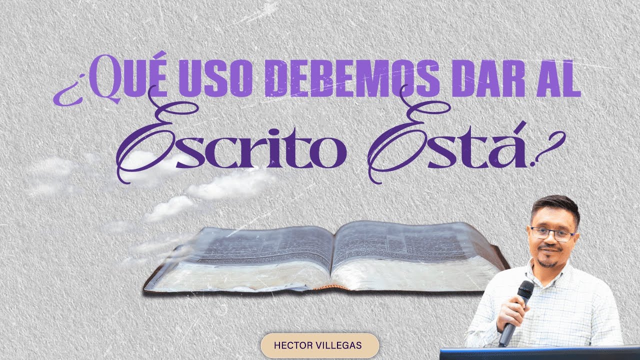 ¿QUÉ USO DEBEMOS DAR AL "ESCRITO ESTÁ"? - YouTube