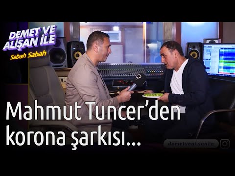 Demet ve Alişan ile Sabah Sabah |  Mahmut Tuncer'den Korona Şarkısı...