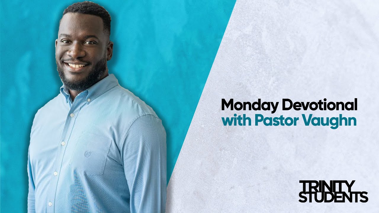 Monday Devotional with Pastor Vaughn - YouTube