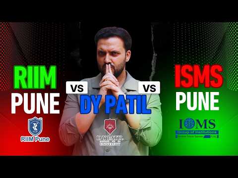 RIIM Pune vs ISMS Pune vs DY Patil Pune MBA Review & Comparison 2026 | Fees, Placements
