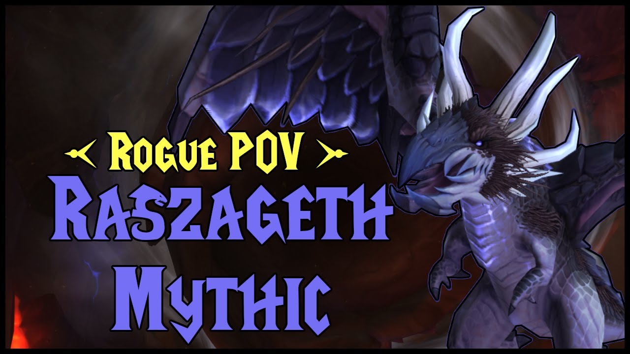 Mythic Raszageth - Subtlety Rogue PoV - YouTube