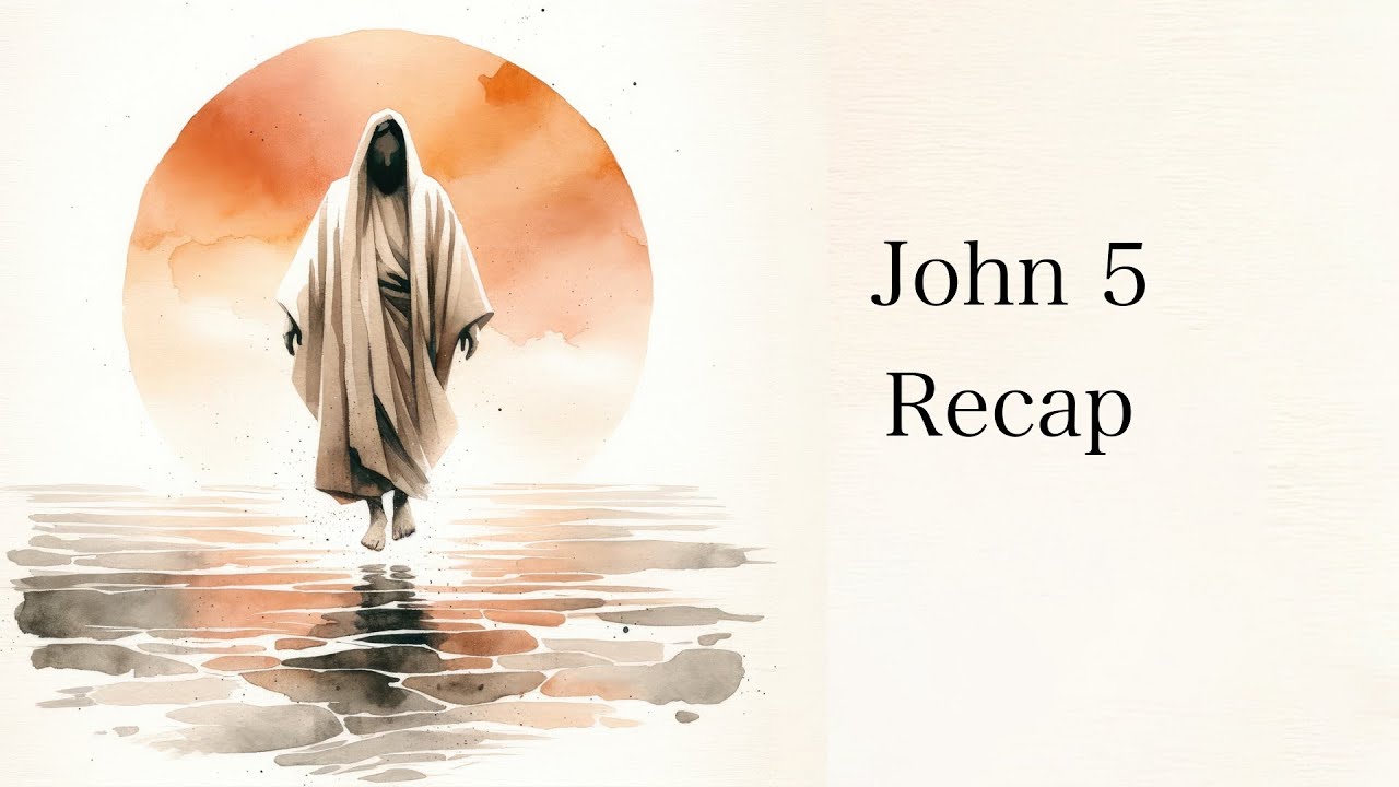 Sermon Recap: John 5 - YouTube
