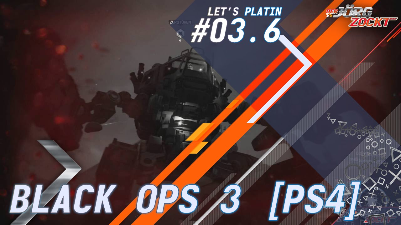 Let‘s Platin - Call of Duty: Black Ops 3 [PS4] - Folge 03.6 - Friendly ...