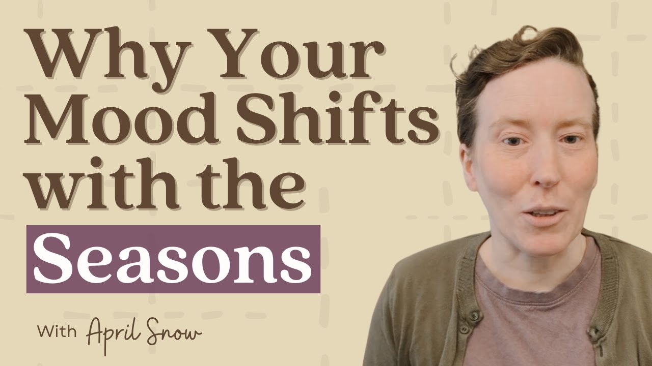 Why Your Mood Shifts with the Seasons - YouTube