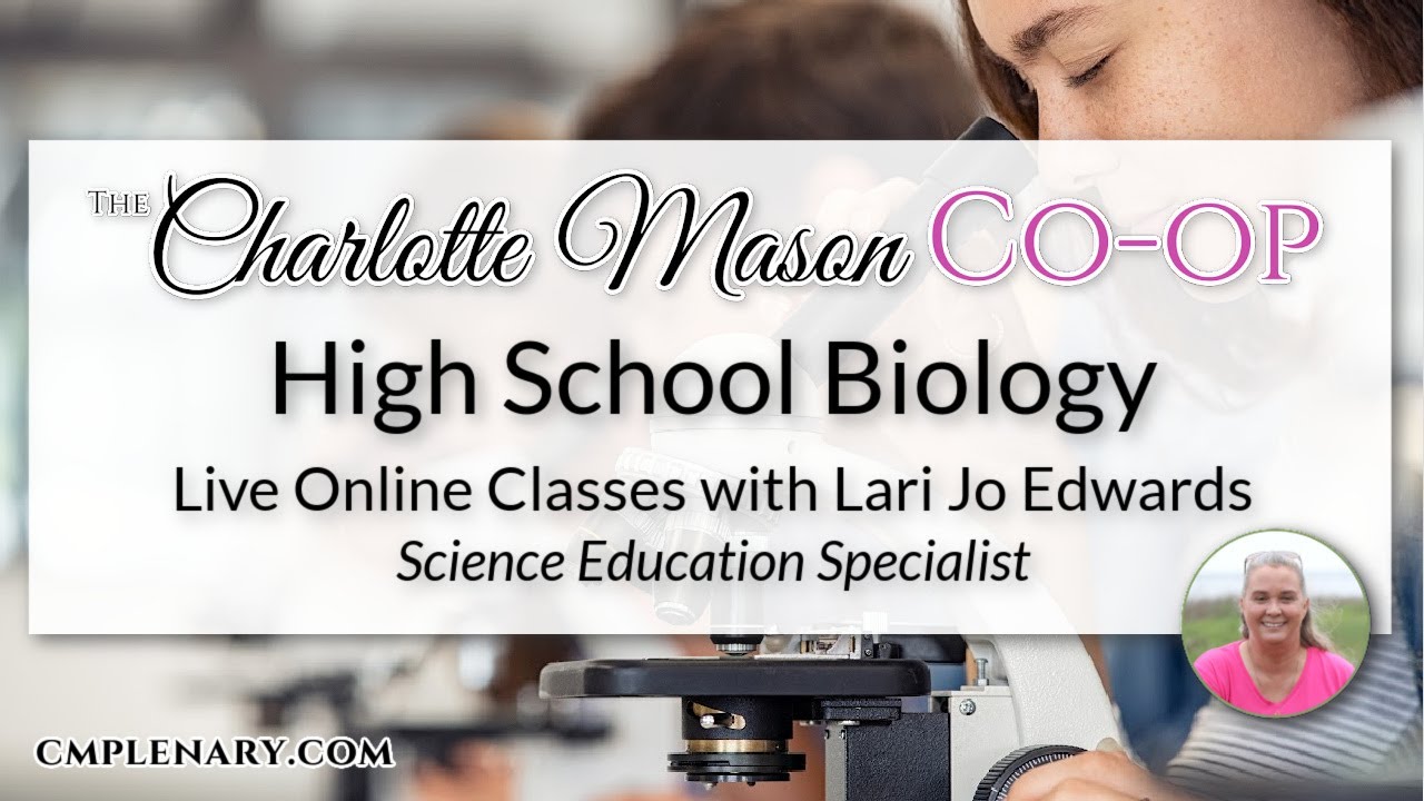 High School Biology at The Charlotte Mason Co-op! - YouTube
