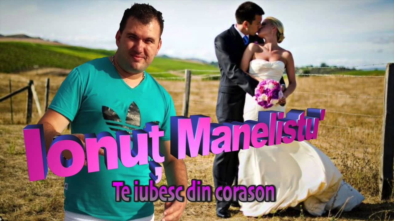 Ionut Manelistu - Te iubesc din corason, Remade 2015 - YouTube Music