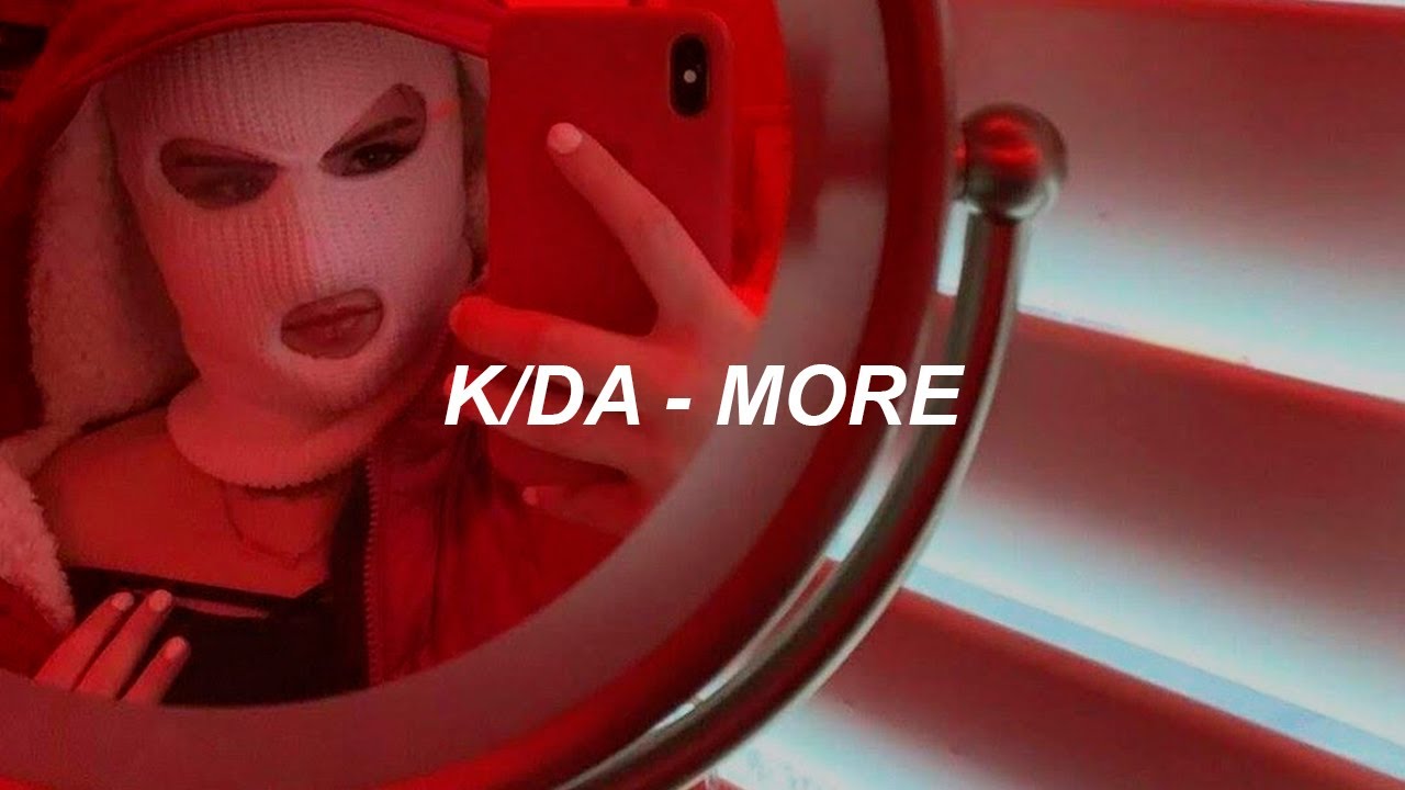 K/DA - MORE (ft. Madison Beer, (G)I-DLE, Lexie Liu, Jaira Burns ...