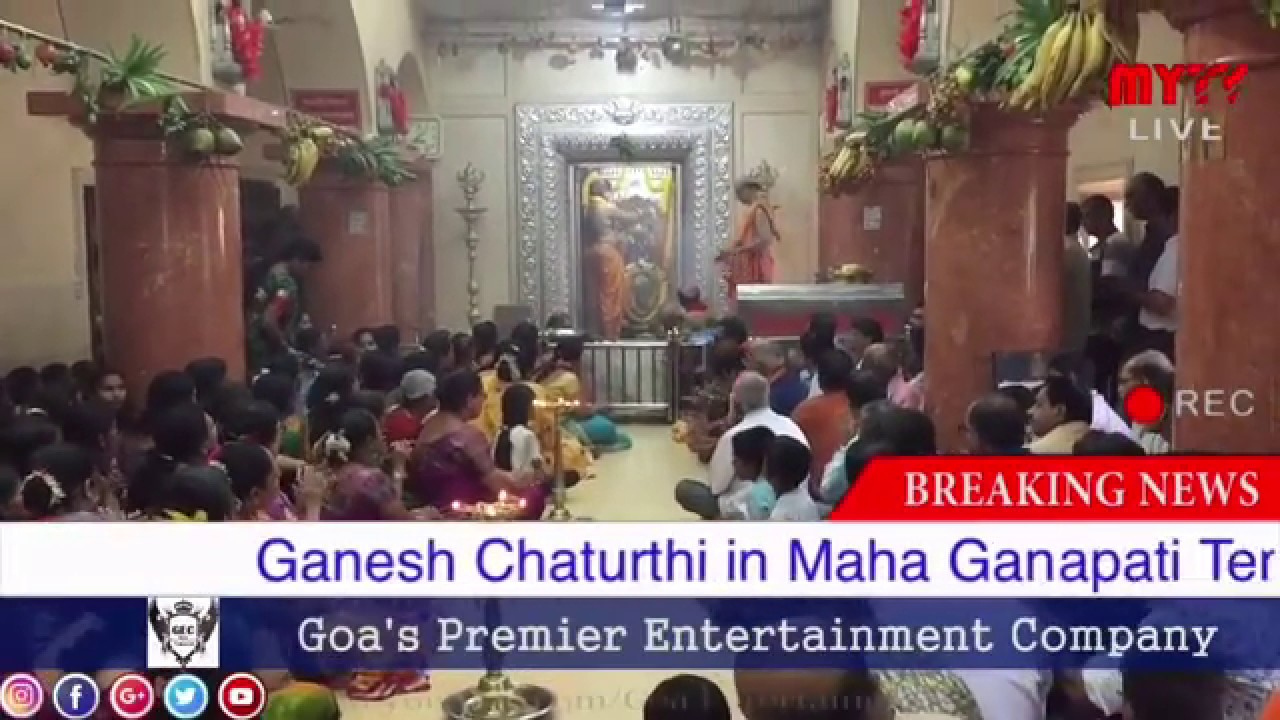 MyTV | Chaturthi in Maha Ganapati Temple Khandola Marcela Goa| August ...