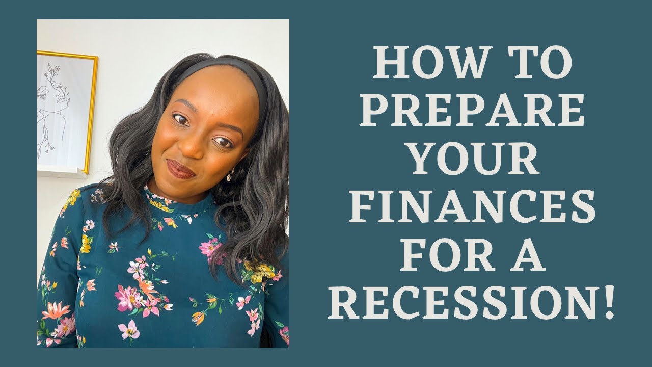 HOW TO PREPARE YOUR FINANCES FOR A RECESSION - YouTube