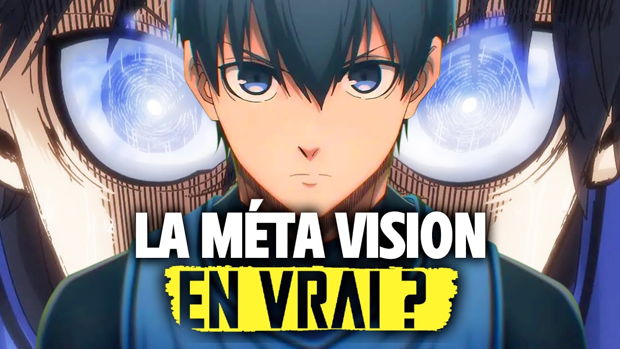 Avoir la META VISION de BLUE LOCK en VRAI, c'est possible ? - YouTube