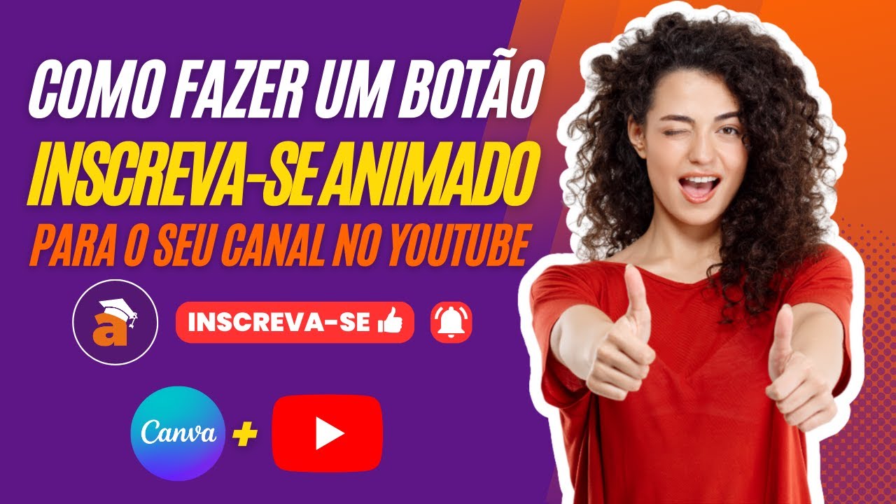 COMO FAZER UM BOTÃO DE INSCREVA-SE ANIMADO PARA O YOUTUBE NO CANVA GRÁTIS - passo a passo - YouTube