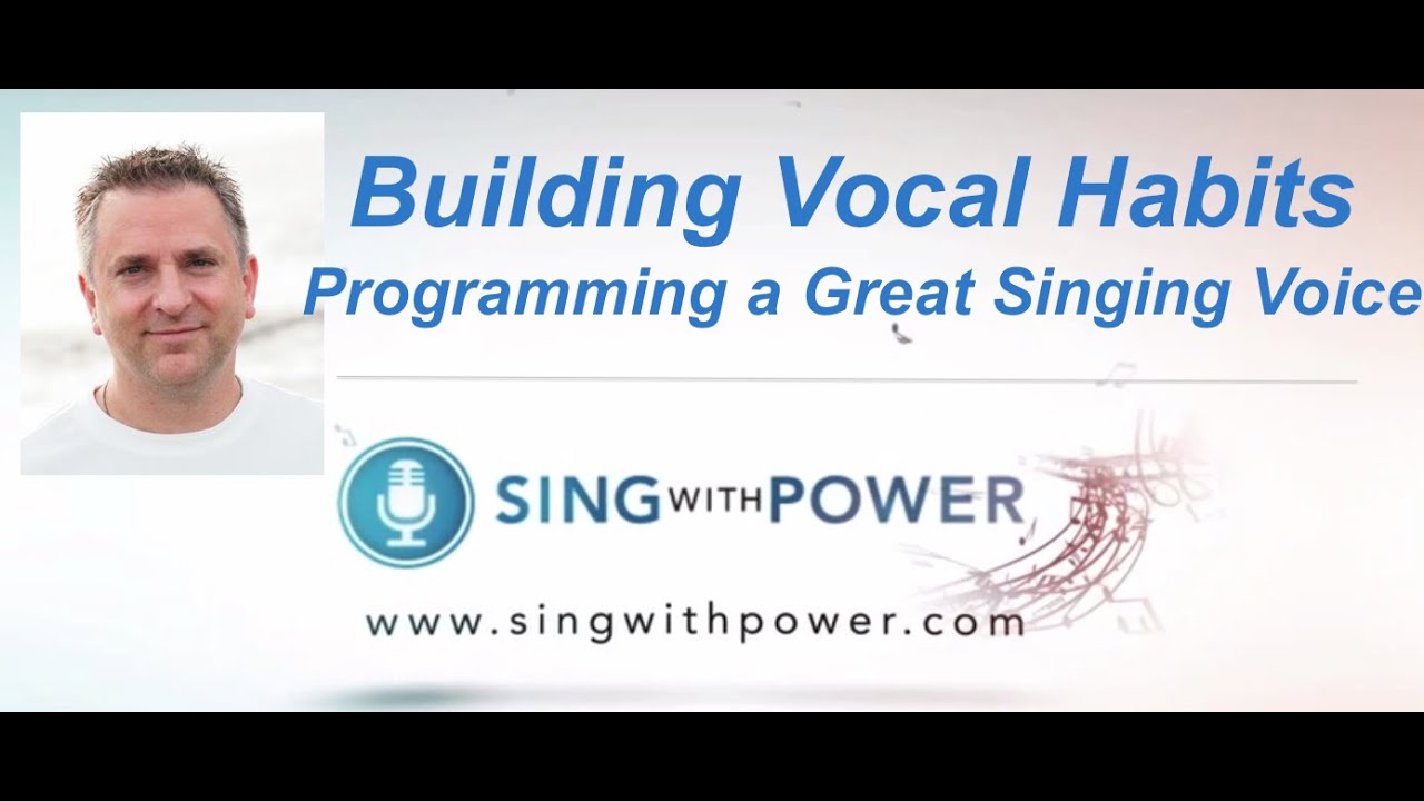 Building vocal habits - "Programming" a great singing voice. - YouTube