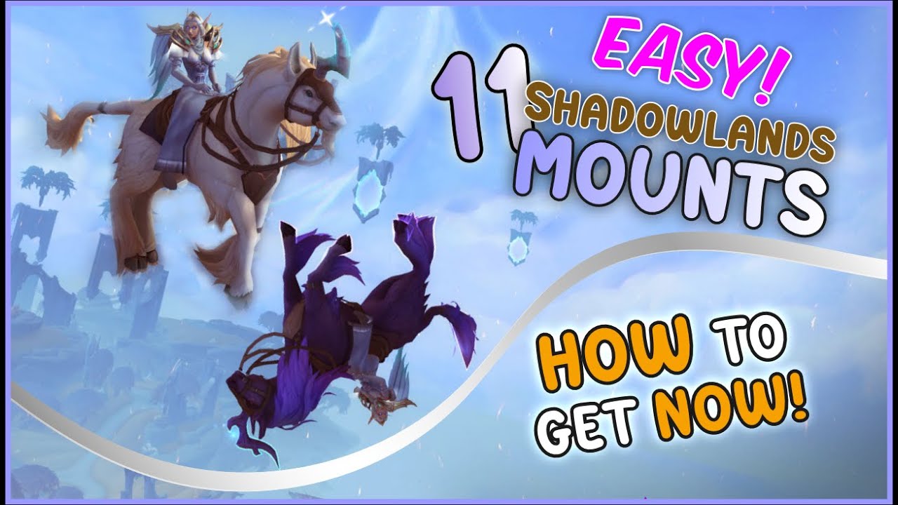 11 Shadowlands Mounts EASY to Obtain! - YouTube