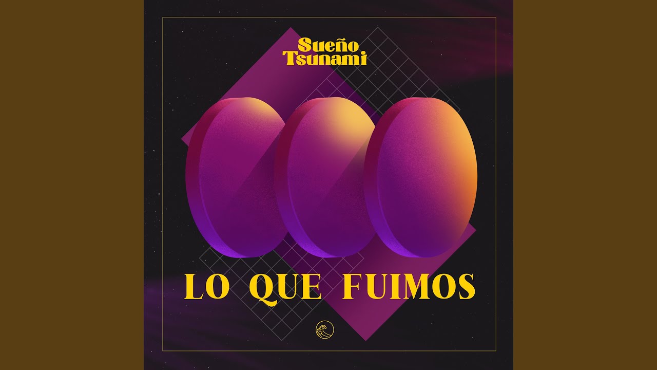 Lo Que Fuimos - YouTube Music