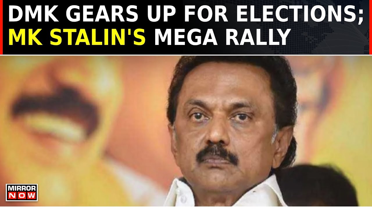 DMK Battle Ready For Lok Sabha Polls | MK Stalin's Mega Rally | Address ...