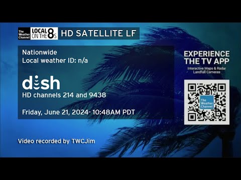 TWC HD Satellite Local Forecast on Dish Network- June 21, 2024- 10:48AM ...