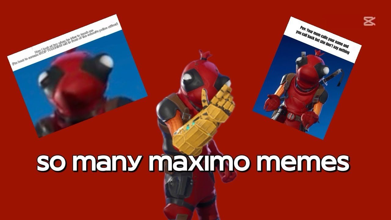 Maximo memes! - YouTube