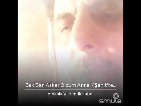 Bak ben asker oldum anne