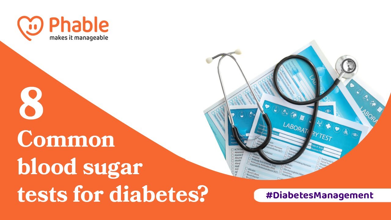 8 Common Blood Sugar Tests for diabetes Explained 👇🏻 | Phablecare - YouTube