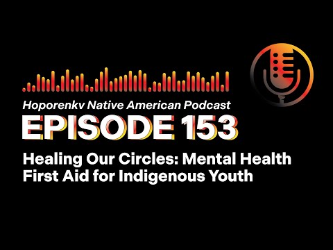 Healing Our Circles Mental Health First Aid for Indigenous Youth