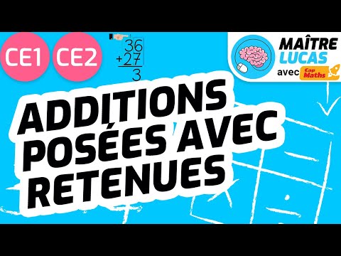 Les additions posées avec retenue CE1 - CE2 - Cycle 2 - Maths - Mathématiques