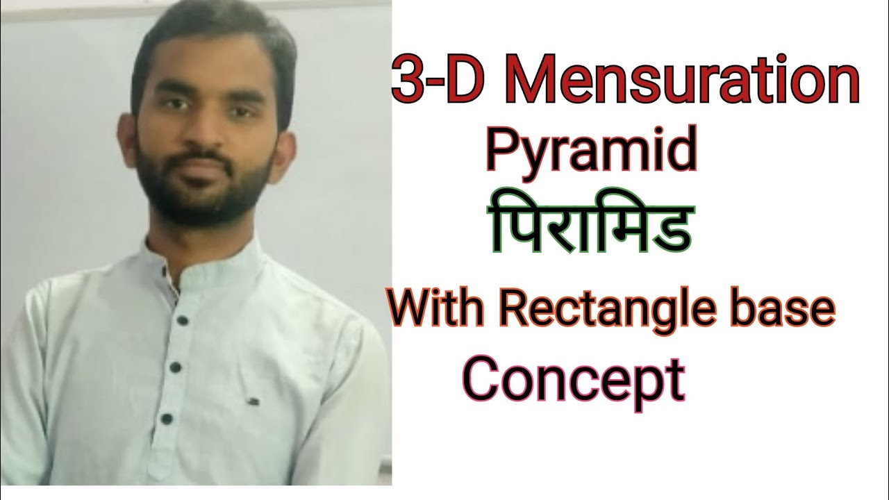 3-D Mensuration/Pyramid with rectangle base/Maths by Devansh Mishra Sir ...