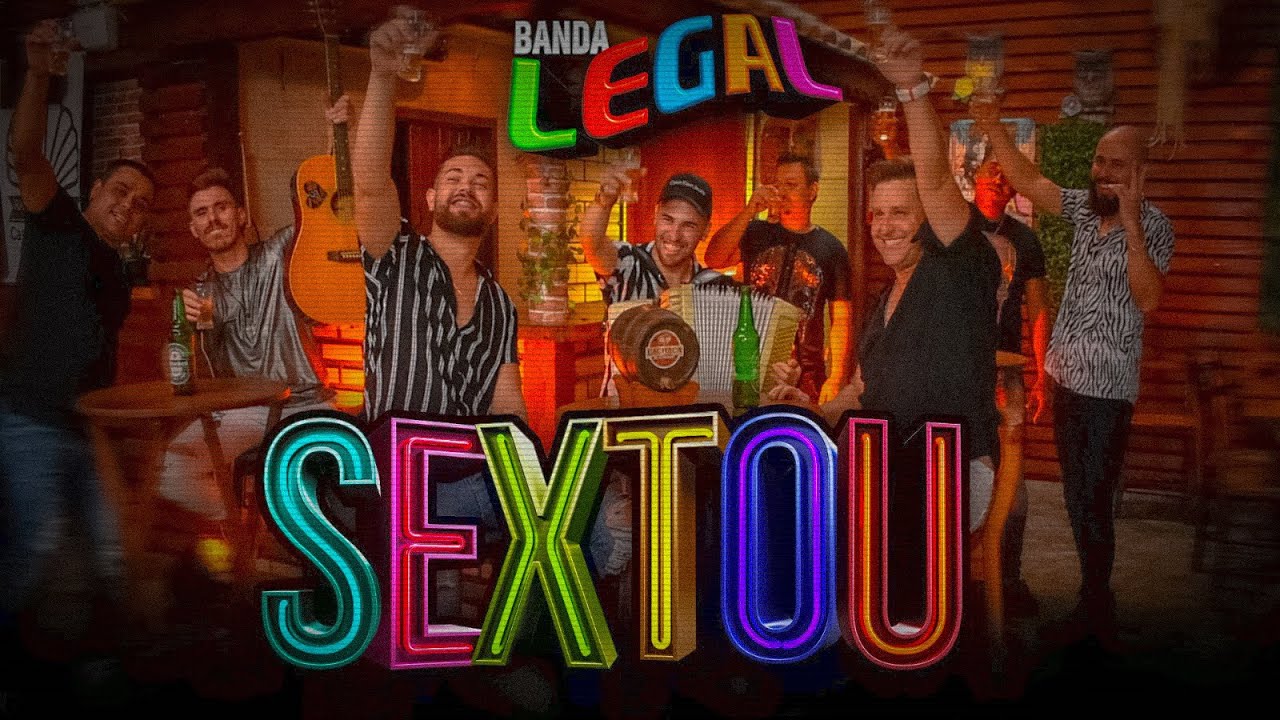 SEXTOU - BANDA LEGAL I Clipe Oficial 2023 - YouTube