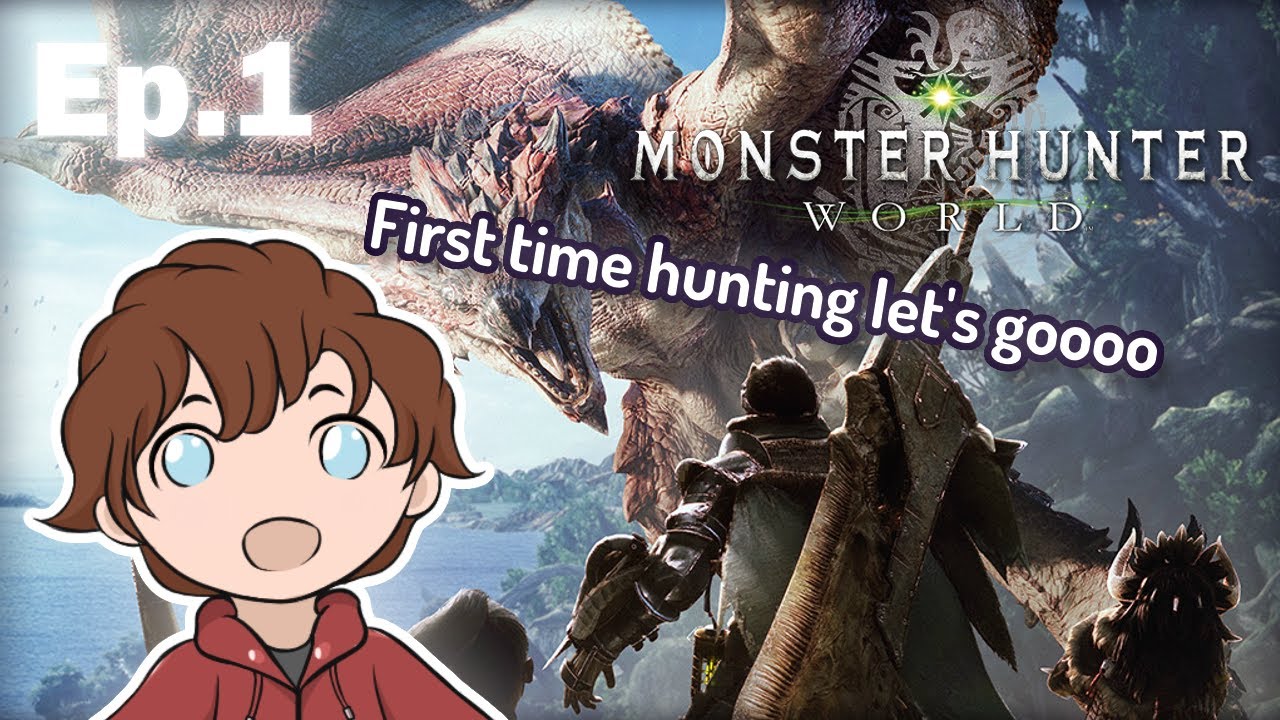 (Monster Hunter World) Hunting for the first time! - YouTube