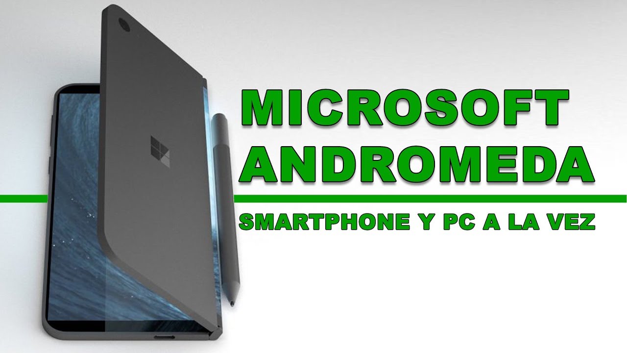 MICROSOFT ANDROMEDA: SMARTPHONE Y PC AL MISMO TIEMPO - YouTube