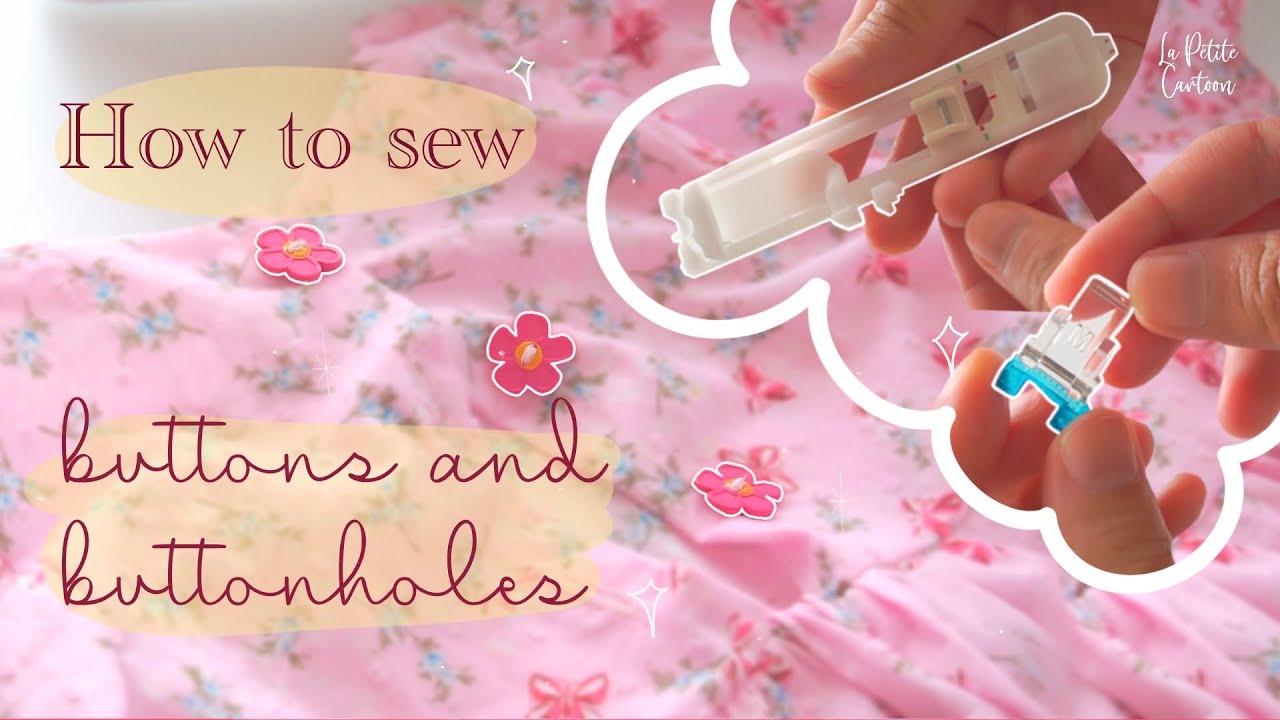 How To Use Buttons and Buttonholes Foots | Brother Sewing Machine - YouTube