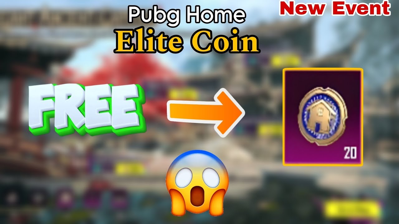 Free Elite Coin Event | Get Pubg Home Elite Coin For Free - YouTube