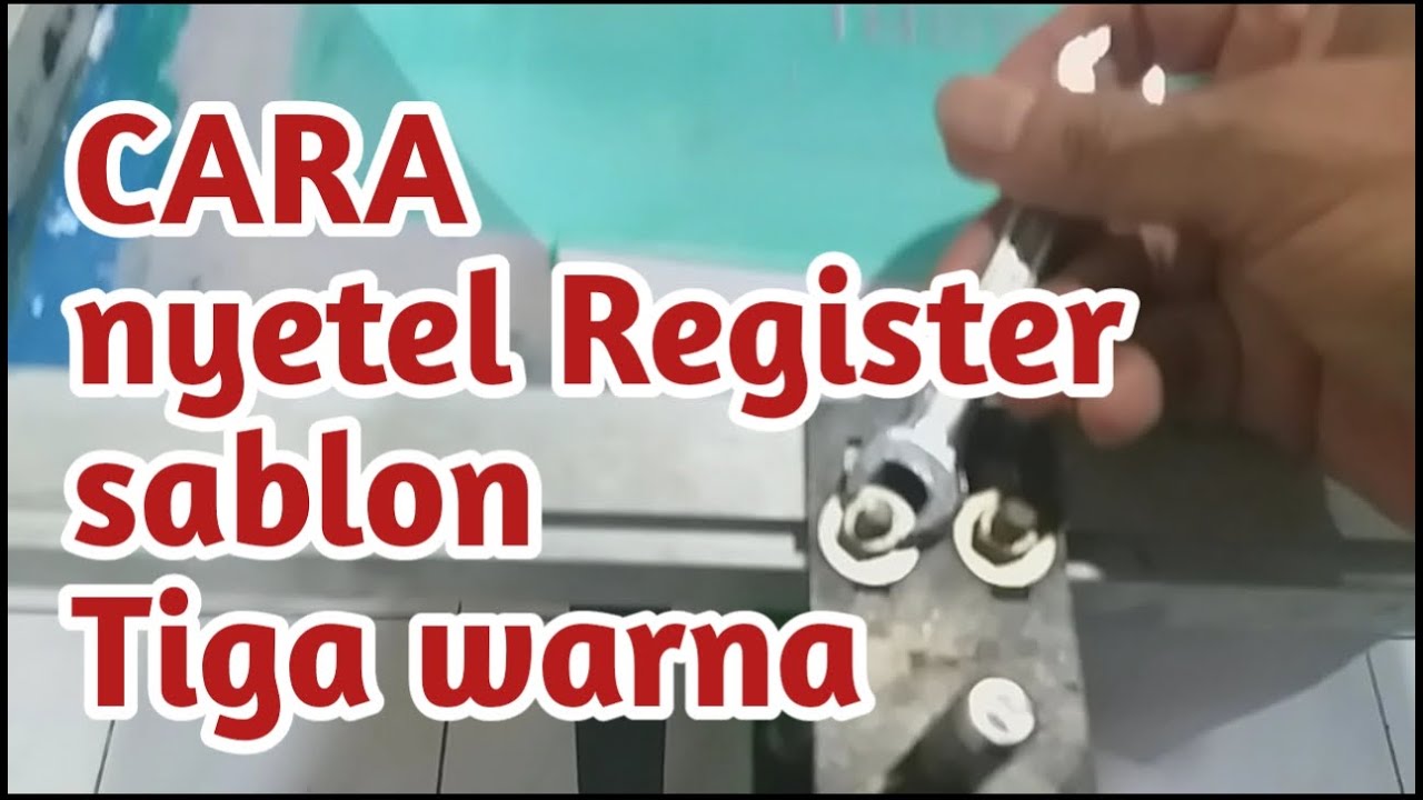 cara nyetel register sablon tiga warna - YouTube