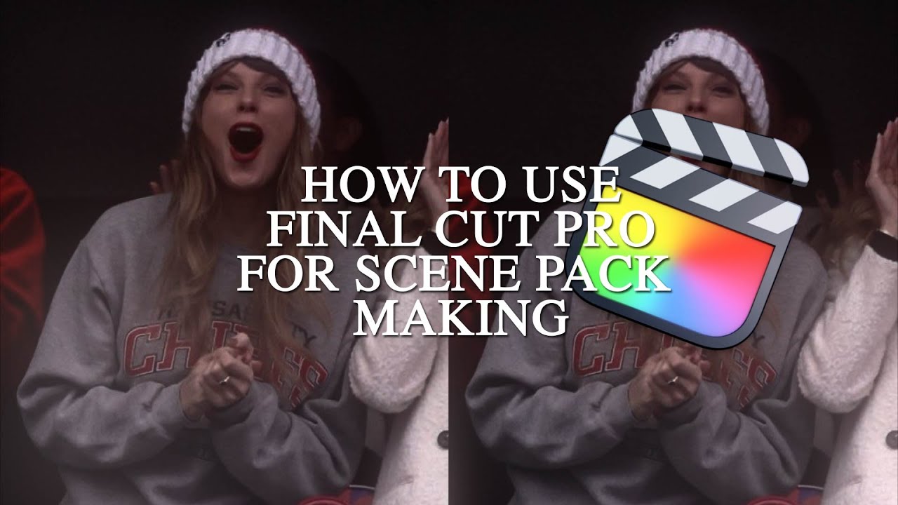 HOW TO USE FINAL CUT PRO FOR SCENE PACKS–EDITING TUTORIAL - YouTube