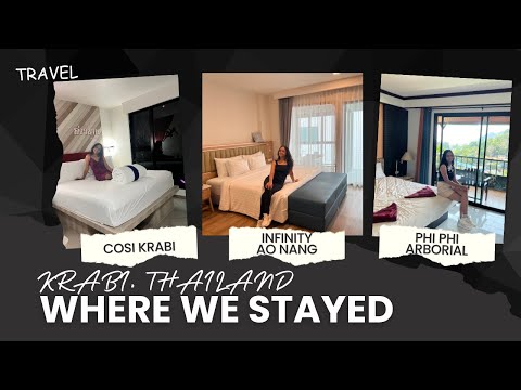 Where we stayed at KRABI Thailand💃🏼 | Room Tour | Infinity Aonang | Phi Phi Arborial | Cosi krabi✨