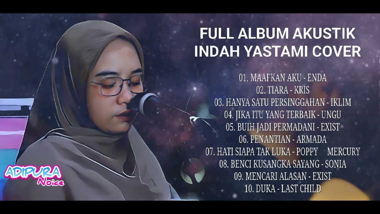 FULL ALBUM AKUSTIK COVER INDAH YASTAMI - YouTube