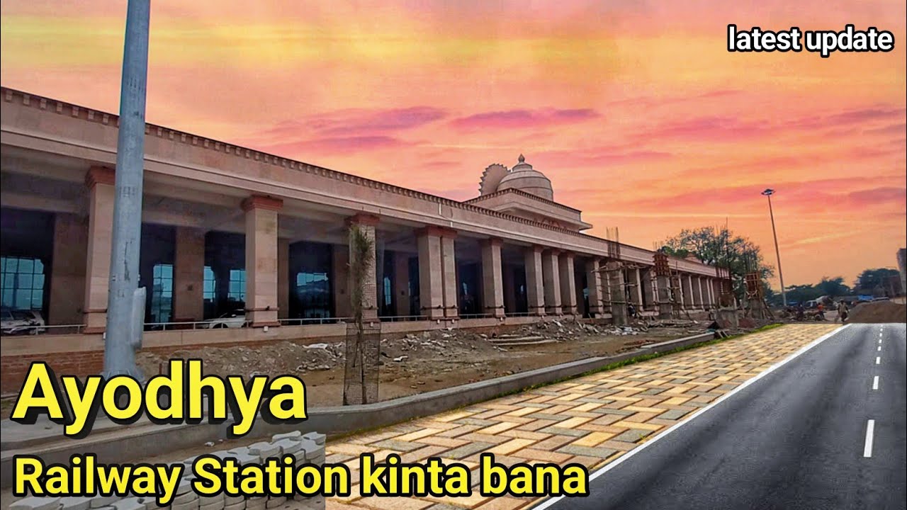 Ayodhya railway station redevelopment/latest update ayodhya junction ...