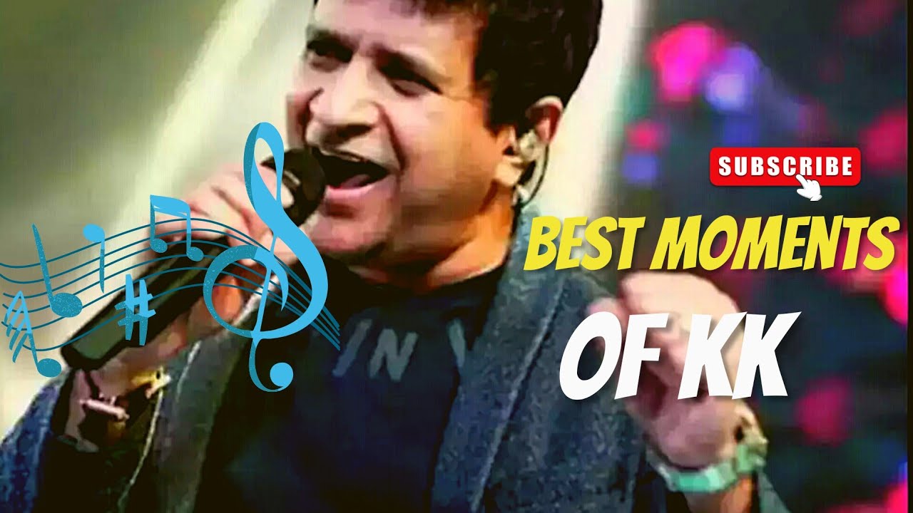 Best Moment Of Kk Dedicate To Kk A Tribute To India's Biggest Singer Kk ...