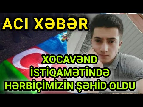 ACI XƏBƏR!! Xocavənd istiqamətində hərbçimiz ŞƏHİD OLDU: NƏ BAŞ VERİR?
