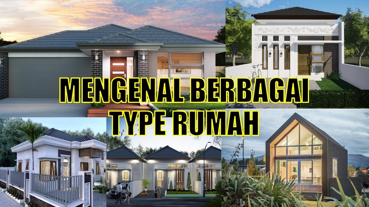 MENGENAL TYPE RUMAH MINIMALIS - YouTube