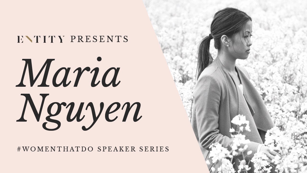 Entity Speaker Series: Maria Nguyen - YouTube
