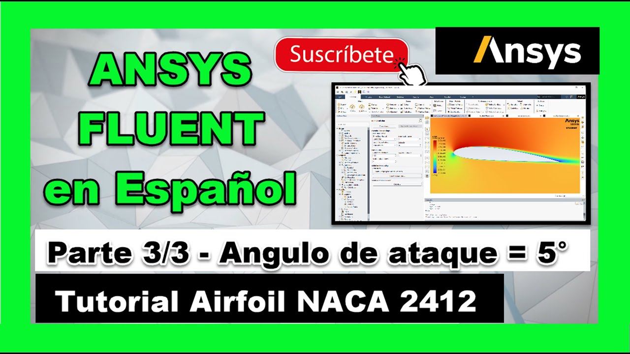 #ANSYS #FLUENT - Tutorial de Perfil NACA 2412 con ángulo de ataque = °5 - Parte 3/3 - YouTube