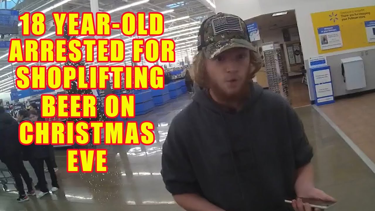 Bodycam Footage - 18-Year-Old is Arrested Stealing Beer at Walmart in ...