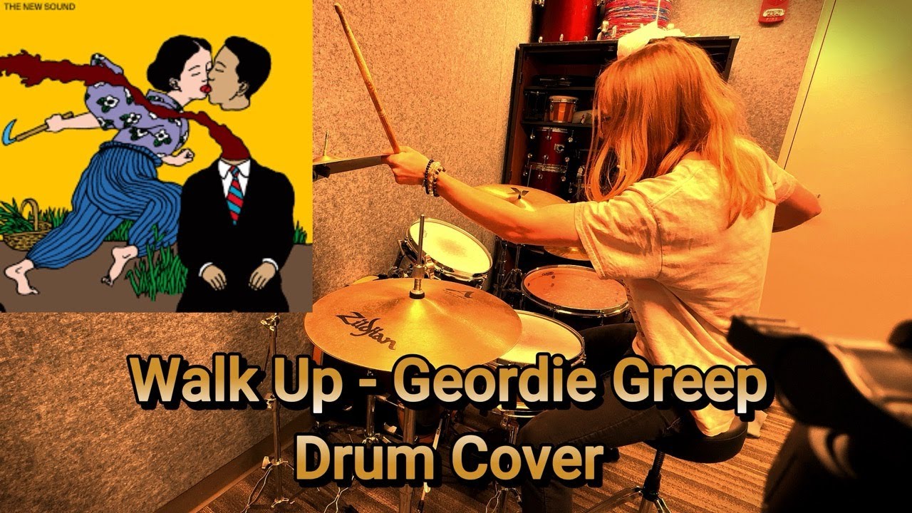 WALK UP - GEORDIE GREEP [DRUM COVER] - YouTube